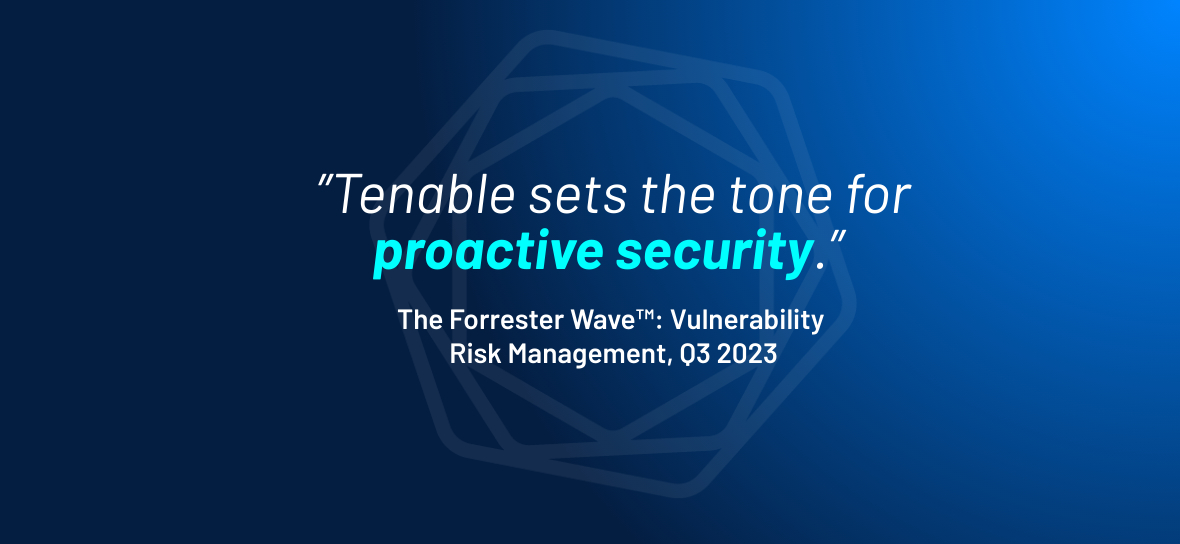 Tenable Is Named a Leader in Vulnerability Risk Management by ... Tenable Is Named a Leader in Vulnerability Risk Management by ...